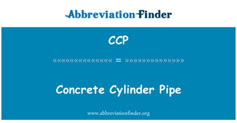 Ccp Stands For Concrete Cylinder Pipe Abbreviation Finder