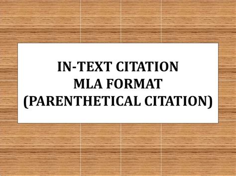 PPT IN TEXT CITATION MLA FORMAT PARENTHETICAL CITATION PowerPoint Presentation ID