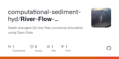 Github Computational Sediment Hydriver Flow Simulation Using Open Data Depth Averaged 2d