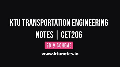 KTU Transportation Engineering Notes CET