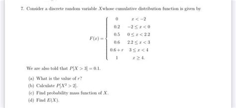 Solved 7 Consider A Discrete Random Variable X Whose Chegg