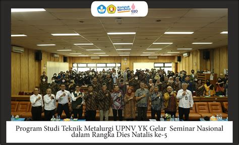 Program Studi Teknik Metalurgi UPNV YK Gelar Seminar Nasional Dalam