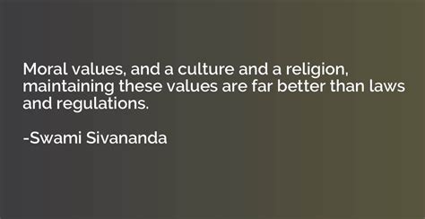 Moral Values And A Culture And A Religion Maintaining These Values