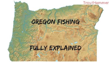 Oregon Fishing Fully Explained Youtube
