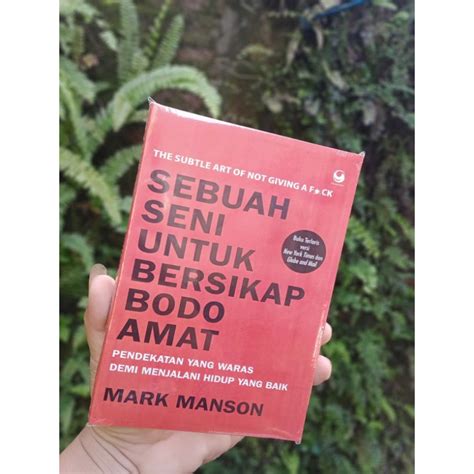 Jual Novel Sebuah Seni Untuk Bersikap Bodo Amat Shopee Indonesia