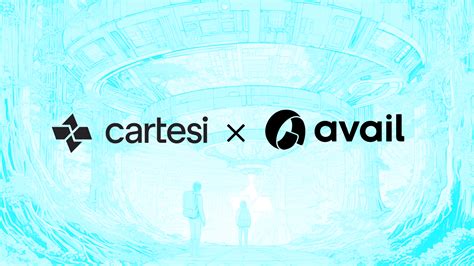 Cartesi And Avail Announce Strategic Integration To Advance Web3