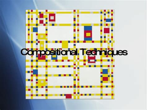 Compositional Techniques Ppt