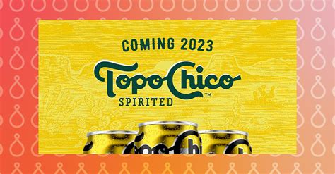 Topo Chico Spirited Canned Cocktails Launches April 2023 Updated