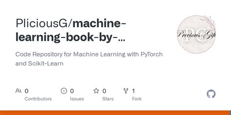 Github Pliciousgmachine Learning Book By Sebastian Raschka Code