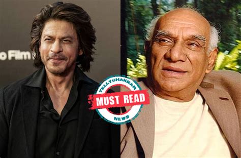 Shah Rukh Khan Credits Late Filmmaker Yash Chopra For Bringing Him To