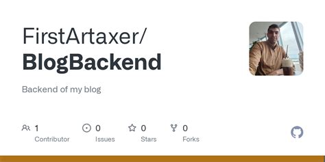 GitHub FirstArtaxer BlogBackend Backend Of My Blog