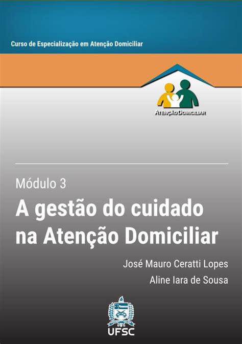 PDF Módulo 3 A gestão do cuidado na Atenção Domiciliar³dulo 3