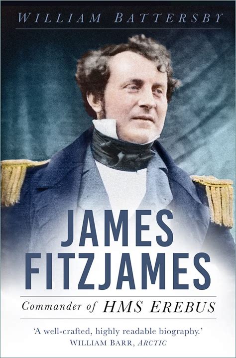 James Fitzjames Commander Of Hms Erebus 9781803994123 Books Amazon Ca