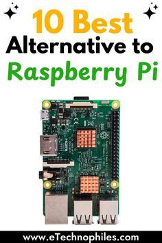 10 Best Alternative To Raspberry Pi Raspberry Pi Raspberry Pi Alternatives Raspberry