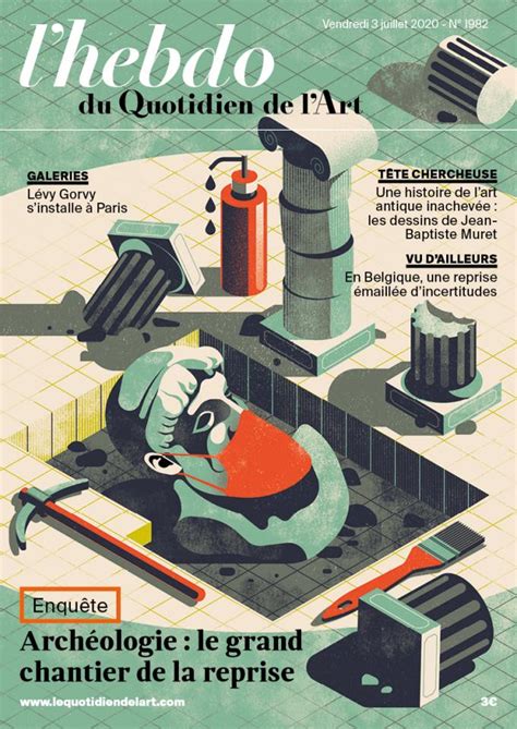 Archéologie le grand chantier de la reprise Le Quotidien de l Art