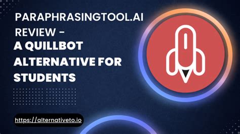 Paraphrasingtoolai Review A Quillbot Alternative For Students