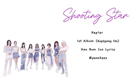 Kep1er 케플러 Shooting Star Colorcodedlyrics Lirik Terjemahan