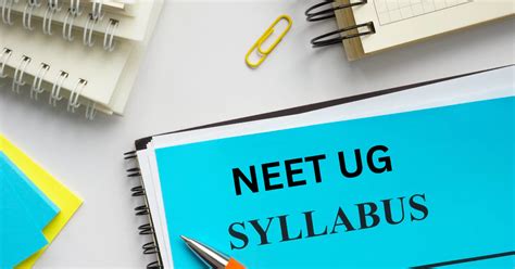 Neet Ug 2025 Syllabus 7 Smart Tips To Excel In Exams