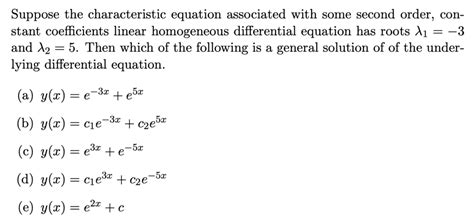 Solved Suppose The Characteristic Equation Associated With