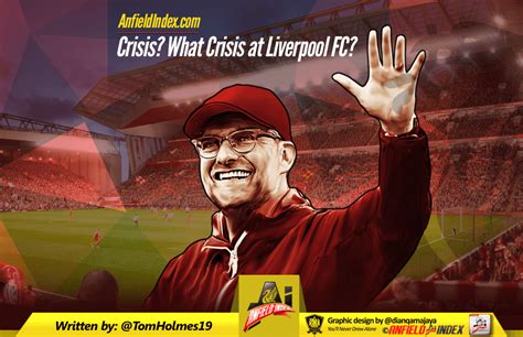 Crisis What Crisis At Liverpool Fc