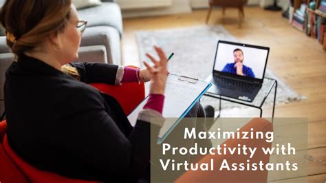The Role Of Virtual Assistants In Boosting Productivity For Busy