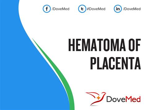 Hematoma Of Placenta