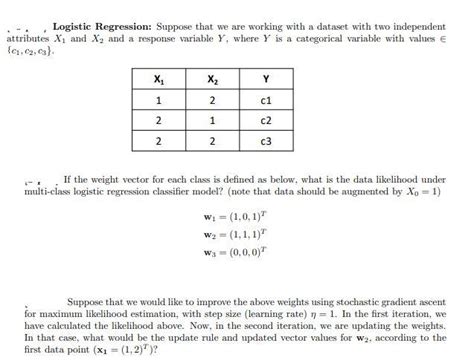 Logistic Regression Suppose That We Are Working With Chegg