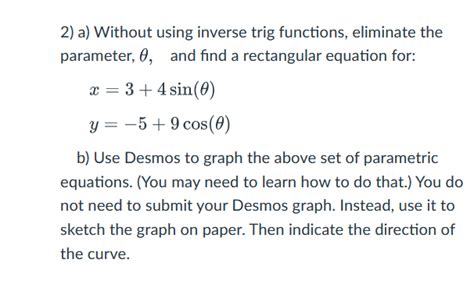 Solved A ﻿without Using Inverse Trig Functions Eliminate