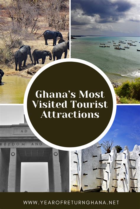 Ghana Tourist Attractions Why Tourists Are Moving To