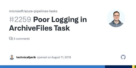Poor Logging In Archivefiles Task · Issue 2259 · Microsoftazure Pipelines Tasks · Github