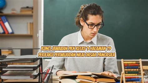 Soal Kunci Jawaban PKN Kelas 9 Halaman 19 Perilaku Perwujudan Nilai