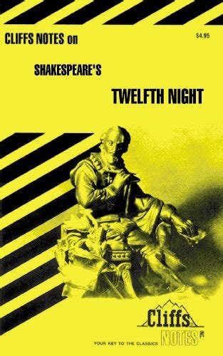 Cliffsnotes On Shakespeare S Twelfth Night Cliffsnotes Literature