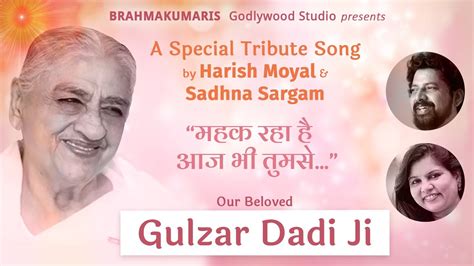 New Tribute Song To Gulzar Dadi Mehek Raha Hai Aj Bhi Tumse Harish