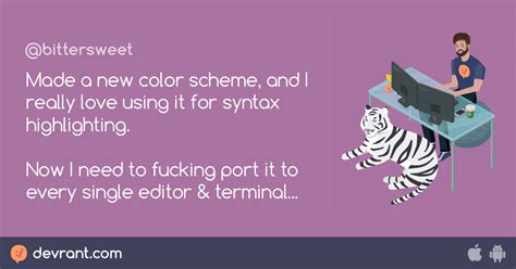 Made A New Color Scheme And I Really Love Using It For Syntax Highlighting Now I Need To