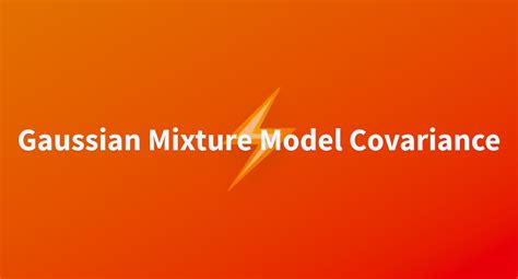 gaussian mixture model covariance a hugging face space by sklearn docs