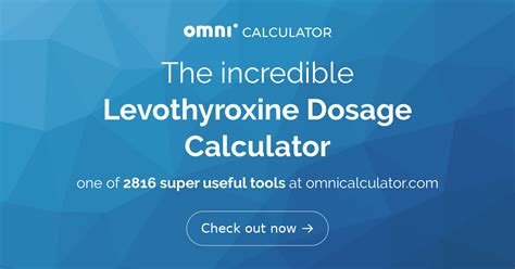 Levothyroxine Dosage Calculator Hypothyroidism Treatment