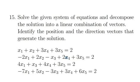 Solved Solve The Given System Of Equations And Decompose Chegg Com