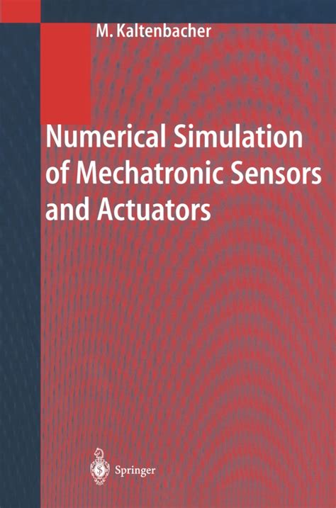 Numerical Simulation Of Mechatronic Sensors And Actuators Premiumjs Store