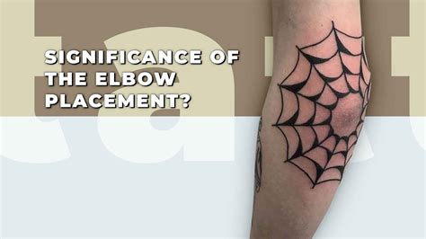 Spider Web Elbow Tattoos Symbolism History And Considerations