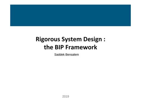 Rigorous System Design The Bip Framework Ppt