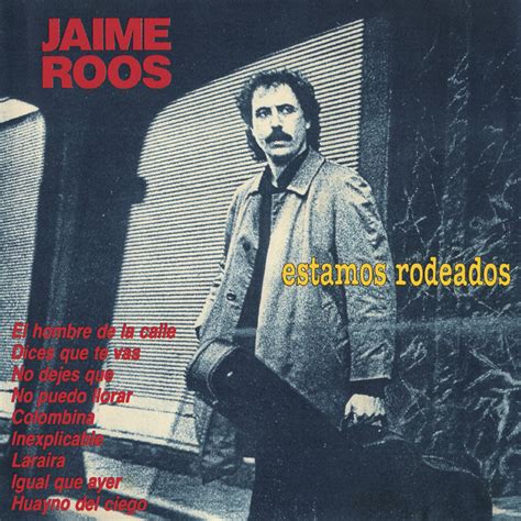 Jaime Roos Mejores Canciones · Discografía · Letras