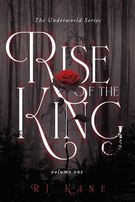 The Underworld Series Rise Of The King Volume One Ebook Kane Rj
