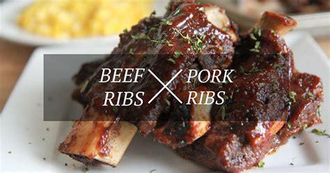 Pork Ribs Vs Beef Ribs Here Are The Differences March 2025