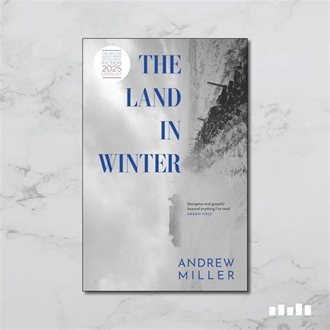 The Land In Winter By Andrew Miller Five Books Expert Reviews