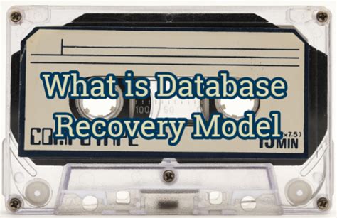 Database Recovery Mode In Sql Server Database Tutorials