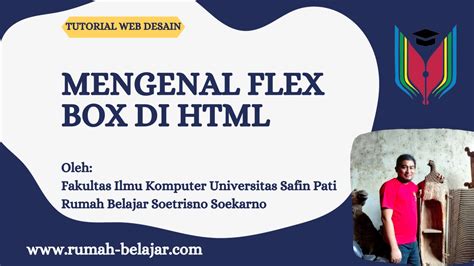 Mengenal Flex Box Di HTML Soetrisnogaleri
