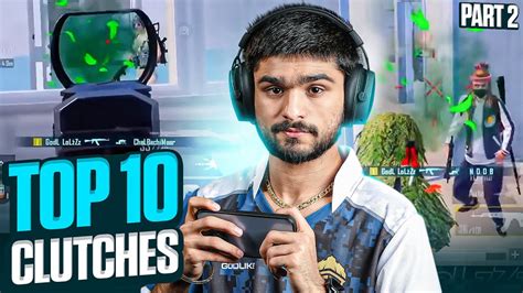 Top 10 Clutches By Godl Lolzzz Part 2 Bgmi Highlight Youtube
