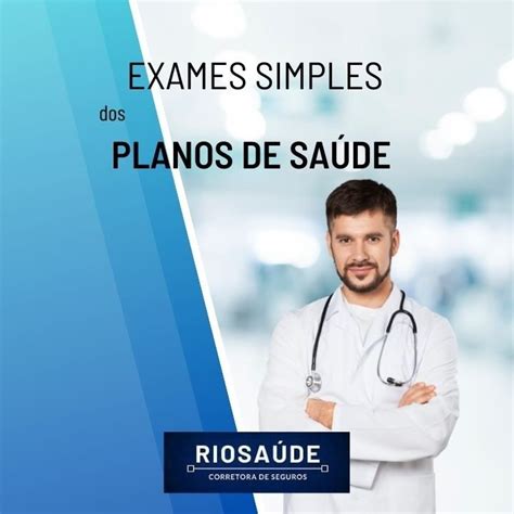 Quais São Os Exames Simples Dos Planos De Saúde