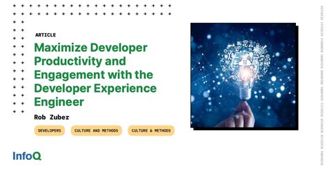 Maximize Developer Productivity And Engagement With The Developer