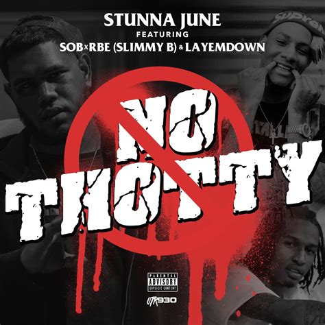 No Thotty Feat Slimmy B And Layemdown By Stunna June On Beatsource